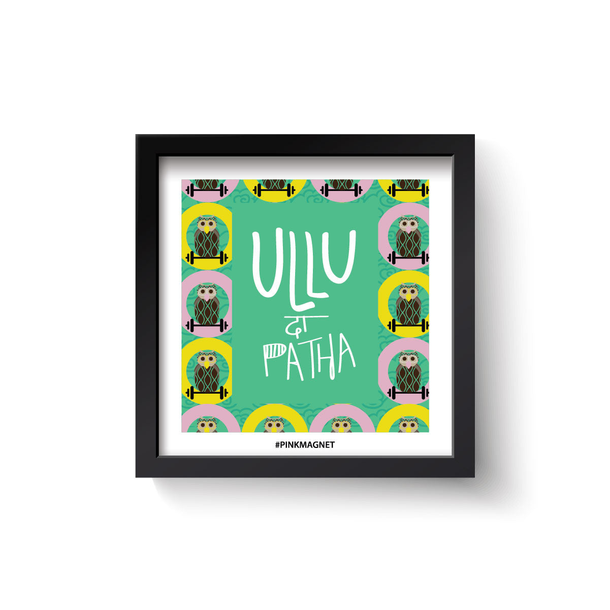 Ullu Da Patha - Wall Art